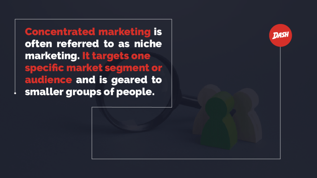 Targeting Marketing Strategies That Work Part 2: Concentrated Targeting ...